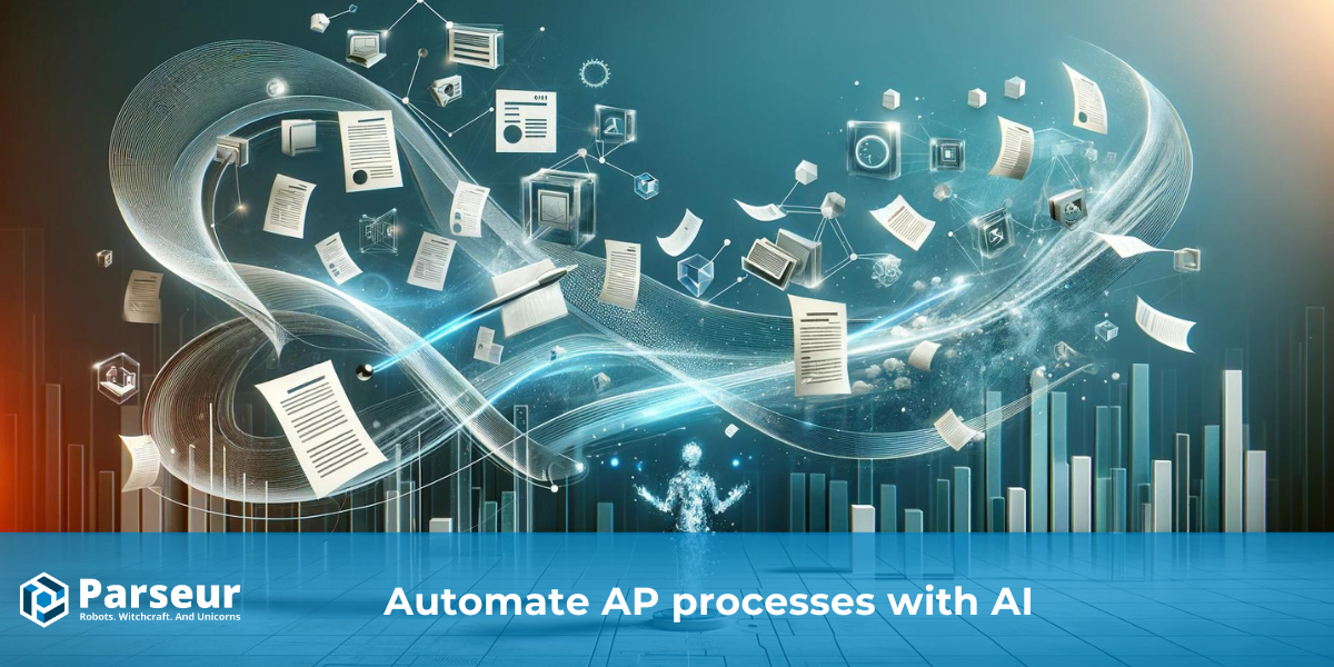 Automating AP process with AI | Parseur®