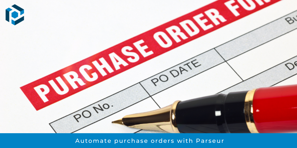 How to extract data from purchase orders? | Parseur®