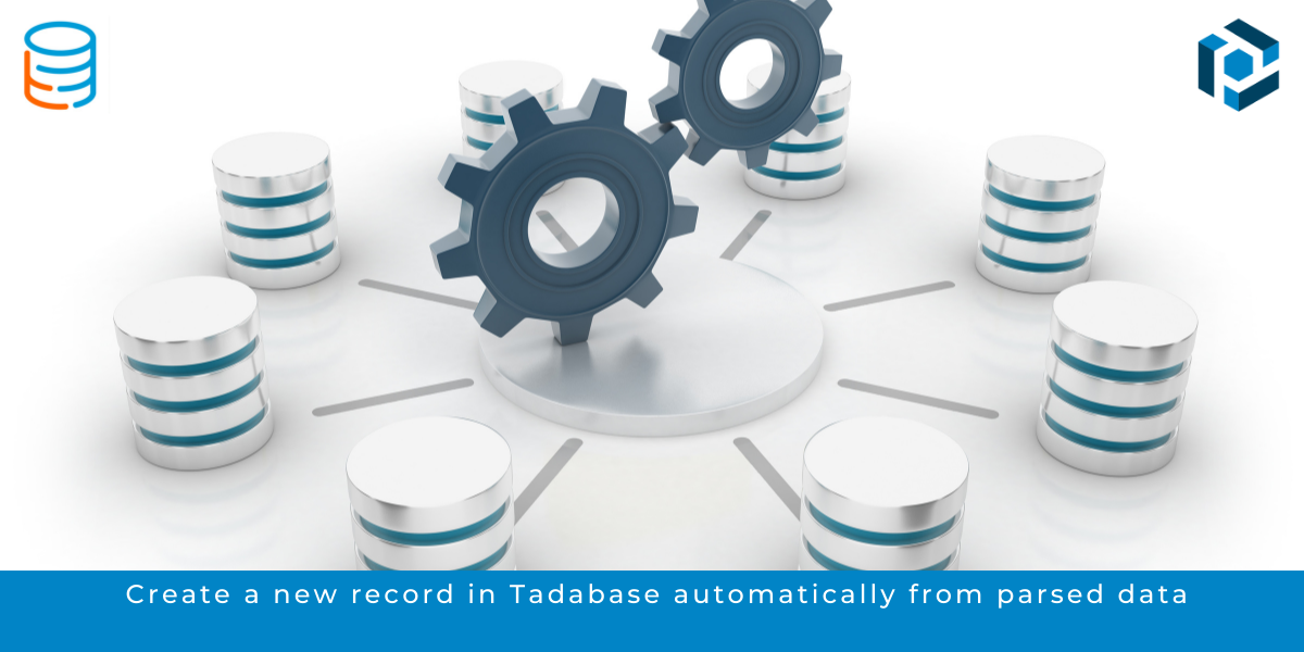 Create a new record in Tadabase automatically from parsed data | Parseur®
