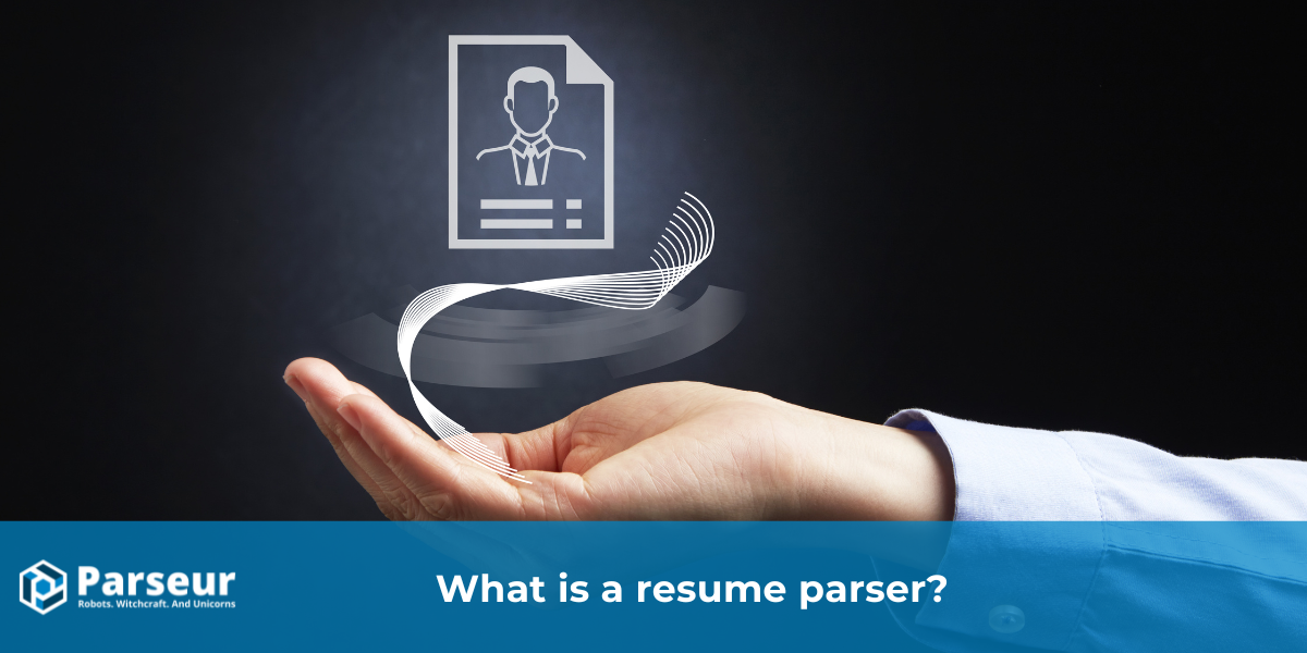 The Most Advanced Resume Parser | Parseur®