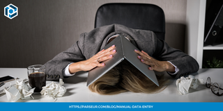 Manual Data Entry - Challenges and solutions in 2026 | Parseur®