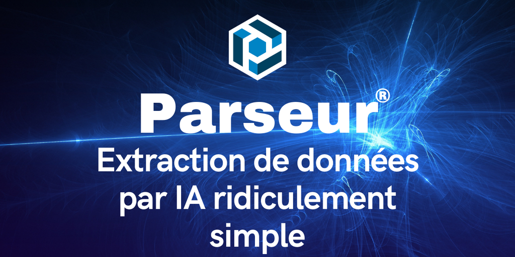 Logiciel d'extraction de données par IA | Parseur®